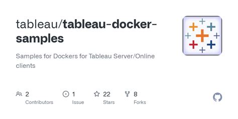 Github Tableautableau Docker Samples Samples For Dockers For Tableau Serveronline Clients