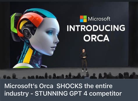 Orca Microsoft Ai Chatgpt Gpt Gpt4 Bojan Pavlovic