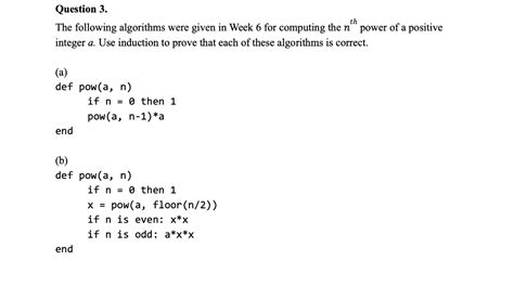 Solved Question 3 The Following Algorithms Were Given In
