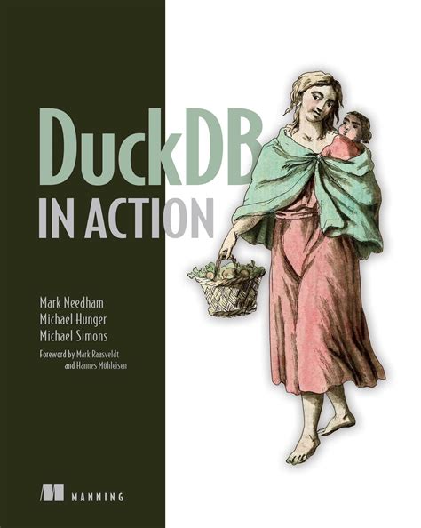 Duckdb In Action Ebook By Mark Needham Michael Hunger Michael Simons