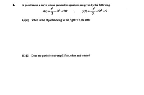 solved a point traces a curve whose parametric equations are