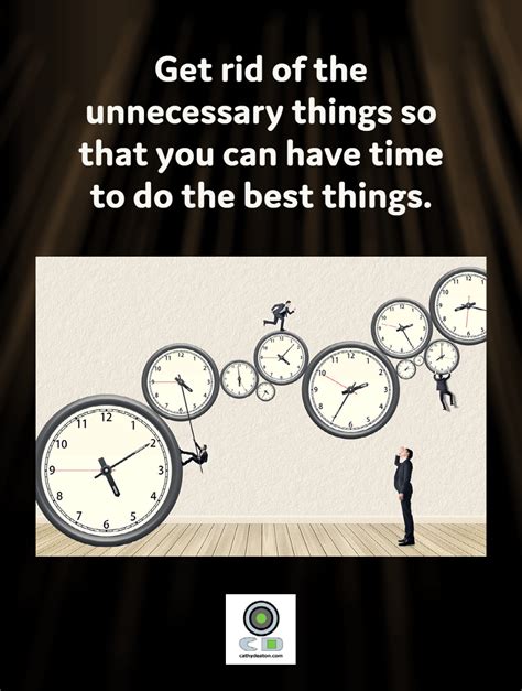 Get Rid Of Unnecessary Things To Do The Best Things Cathy Deaton