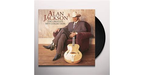 Alan Jackson Greatest Hits Collection Vinyl Record