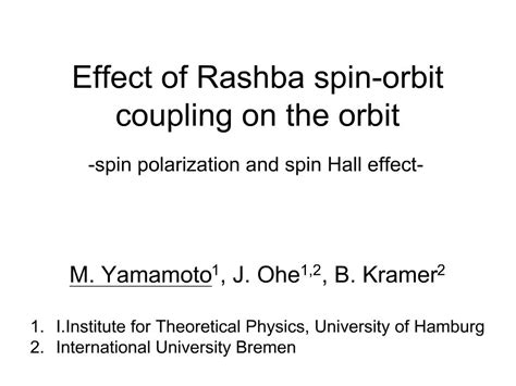 Ppt Effect Of Rashba Spin Orbit Coupling On The Orbit Powerpoint Presentation Id 379937