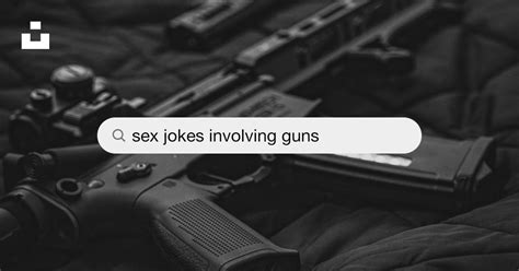 Sex Jokes Involving Guns Pictures Download Free Images On Unsplash