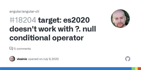 Target Es2020 Doesnt Work With Null Conditional Operator · Issue