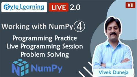 Working With Numpy Class 12 Lecture 4 Informatic Practices Byte