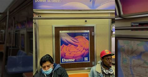 Mta Lets Dame Advertise Sex Toys On Nyc Subway Ad Age