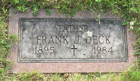 Frank Joseph Deck 1895 1984 Find A Grave Memorial