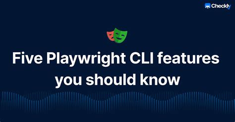 Top 5 Playwright Cli Features To Streamline Testing