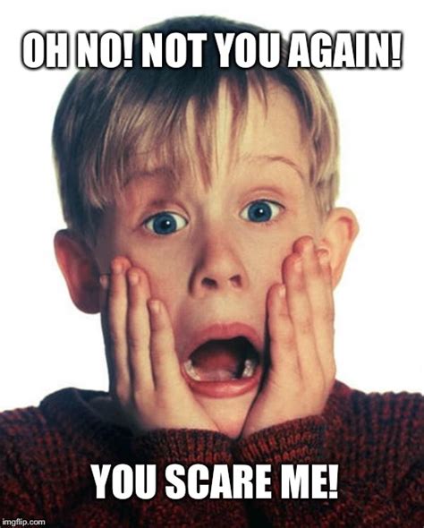 Oh No Not Again Meme