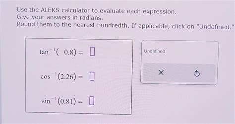 Solved Use The Aleks Calculator To Evaluate Each Expression