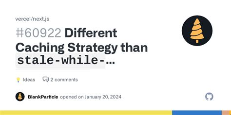 different caching strategy than `stale while revalidate` for caching with time based revalidate