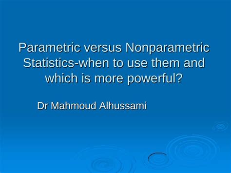 PDF Parametric Versus Nonparametric Statistics When Versus Nonparametric Statistics When To