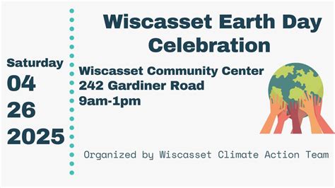 Wicasset Earth Day Celebration 2025 Wiscasset Community Center 26