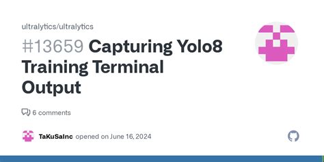 Capturing Yolo8 Training Terminal Output · Issue 13659 · Ultralytics