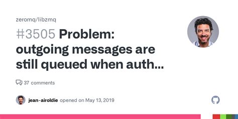 Problem Outgoing Messages Are Still Queued When Auth Fails · Issue
