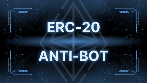 how to create erc 20 token with anti bot cooldown