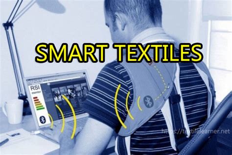 Smart Textiles Classification Application And Importance Textile Learner