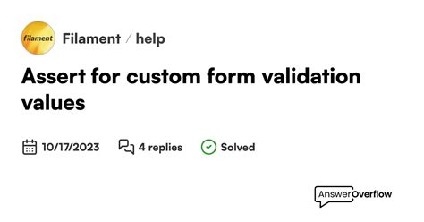 Assert For Custom Form Validation Values Filament