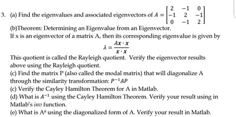 Solved 2 3 A Find The Eigenvalues And Associated Eigenvectors Of A 0 B Theorem
