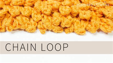 How To Crochet Chain Loop Stitch Textured Crochet Stitches English Subtitles Youtube