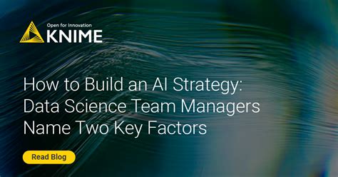 How To Build An Ai Strategy Knime