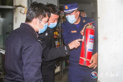 建平县消防救援大队联合公安部门开展九小场所错时制消防安全大检查 部门动态 建平县人民政府