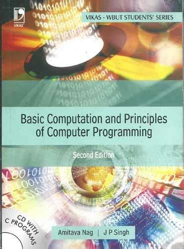 Buy Basic Computation And Principles Of Computer Programming With Cd Wbut Book Online At Low