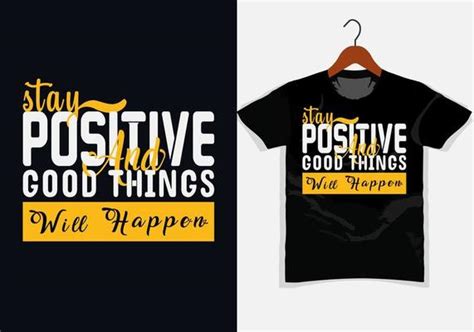 T Shirt Quotes Vector Art Icons And Graphics For Free Download