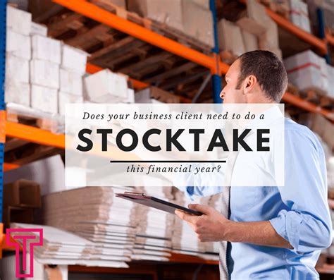 Does Your Business Client Need To Do A Stocktake This Financial Year Tax Store