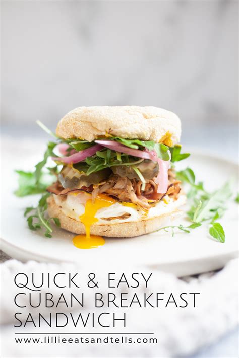 Quick And Easy Cuban Breakfast Sandwich Lillie Eats And Tells