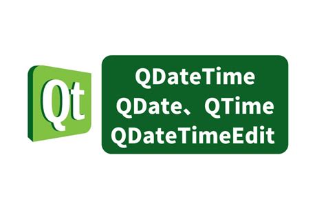 Qt：qdatetime、qdate、qtime与qdatetimeedit 知乎