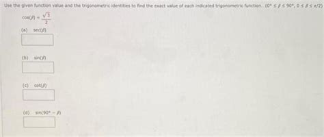 Answered Use The Given Function Value And The Trigonometric