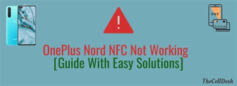 Is Nfc Not Working On Your Oneplus Nord Here Are The Fixes