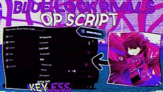 Upd Blue Lock Rivals Script Pastebin Roblox Hack No Key Auto Farm Free