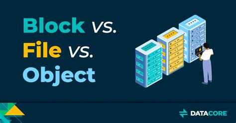 What Is Block Object And File Storage Darwins Data
