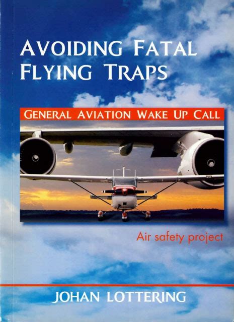Avoiding Fatal Flying Traps By Johan Lottering Iaa Magazine