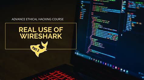 Wireshark Tutorial 2020 How Hackers Use Wireshark Ethical Hacking Course In Hindi Ep 9