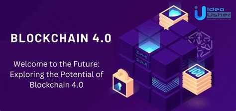 blockchain 4 0 the future of distributed ledgers u ideausher
