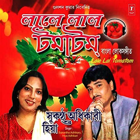 Play Lale Lal Tomatom By Sukantha Adhikari And Hiya Adhikari On Amazon Music