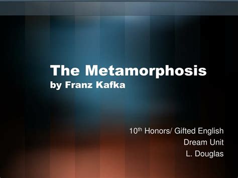 Ppt The Metamorphosis By Franz Kafka Powerpoint Presentation Free Download Id 3669419