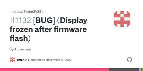 Bug Display Frozen After Firmware Flash · Issue 1132 · Mriscocender3v2s1 · Github