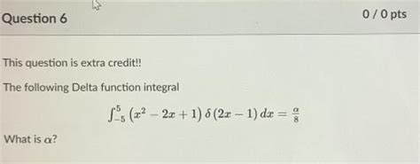 Solved Question 6 0 0 Pts This Question Is Extra Credit
