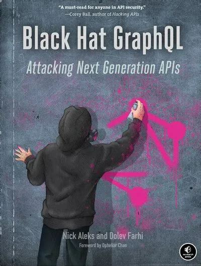 Black Hat Graphql：攻击下一代 Api Black Hat Graphql Attacking Next