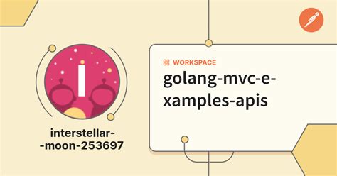 Golang Mvc Examples Apis Postman Api Network