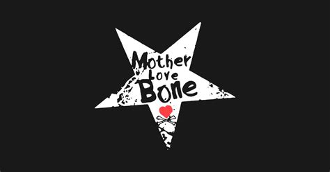 Mother Love Bone Mother Love Bone T Shirt Teepublic