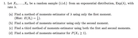 solved 1 let xi xn be a random sample i i d from an