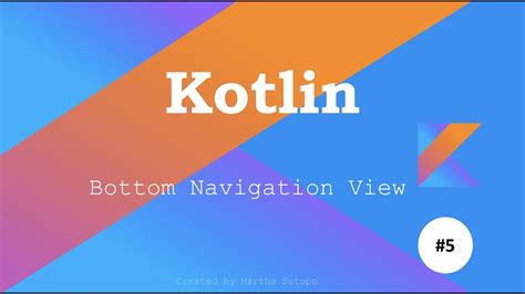 Android Kotlin 5 Bottom Navigation View Bahasa Indonesia Youtube
