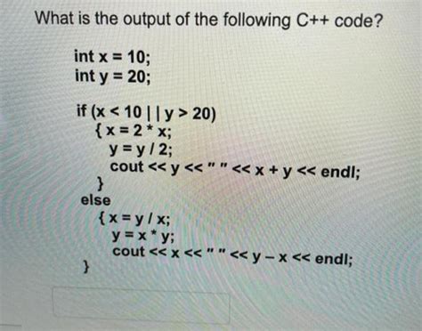 Solved 20 X 2 X What Is The Output Of T Solutioninn